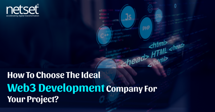 How to Choose the Ideal Web3 Development Company - Netset