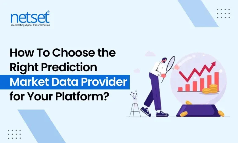 How to Choose a Prediction Market Data Provider | NetSet